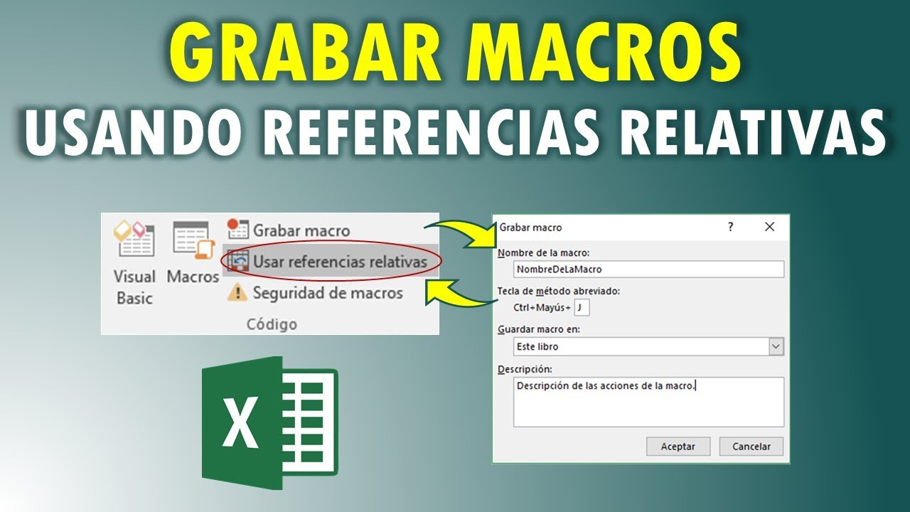 Cómo usar y Hacer Referencias Relativas en Excel al Grabar Macros | Mira Cómo Se Hace
